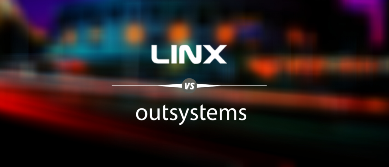 Linx vs Outsystems | Linx Software